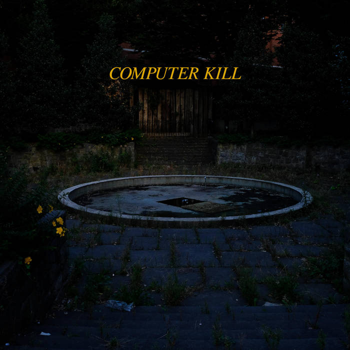 Computer Kill | Computer Kill