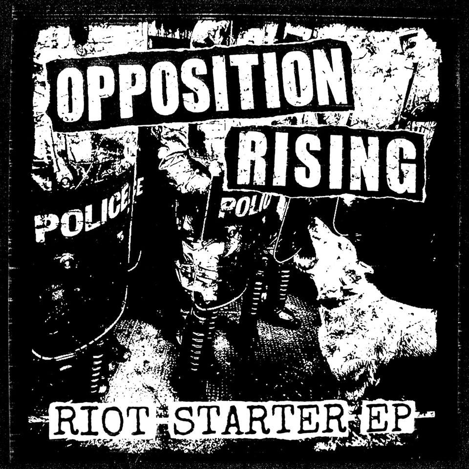 Riot Starter EP | Opposition Rising | Riotska Records