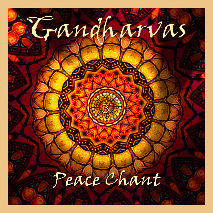 Peace Chant | Gandharvas with Gordon Burnham | Gordon Burnham