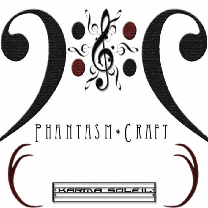 Phantasm Craft | Karma Soleil
