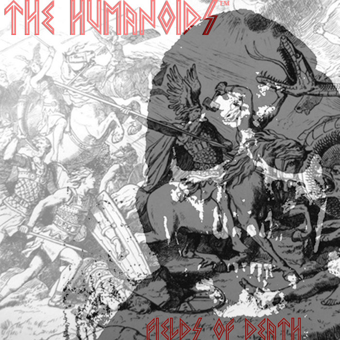 Fields of Death | The Humanoids