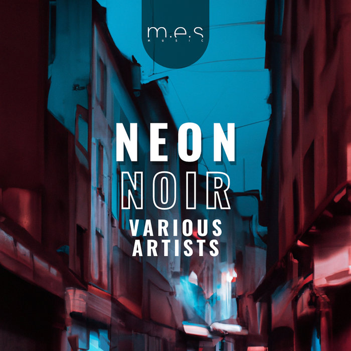Neon Noir | Various Artist | M.E.S Music
