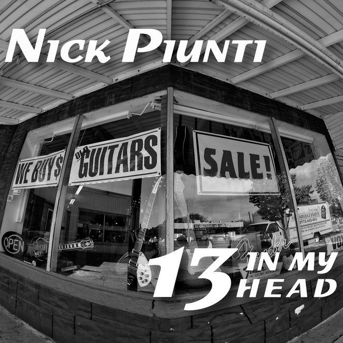 13 in My Head | Nick Piunti