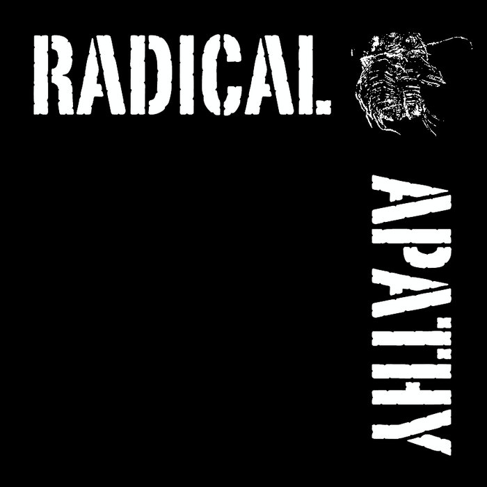Self Titled Demo | Radical Apathy