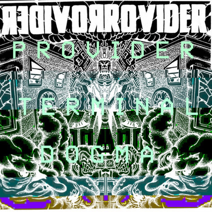 Terminal Dogma | Provider