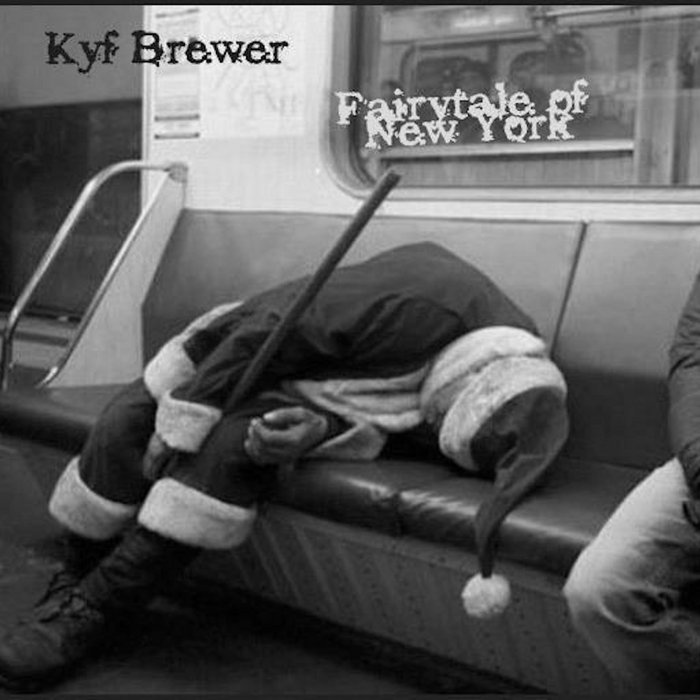 Fairytale of New York | Kyf Brewer with Kay Brewer | Kyf Brewer