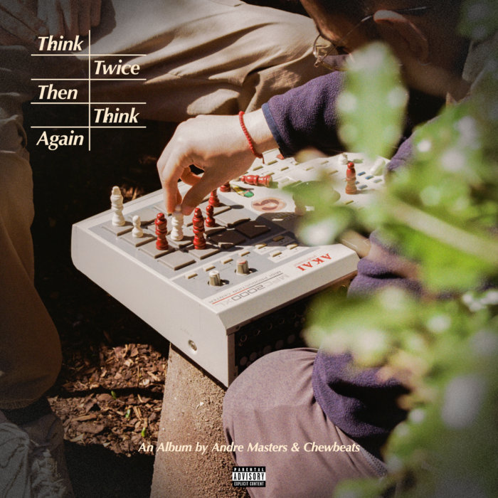 Think Twice Then Think Again | Andre Masters & Chewbeats | Andre Masters