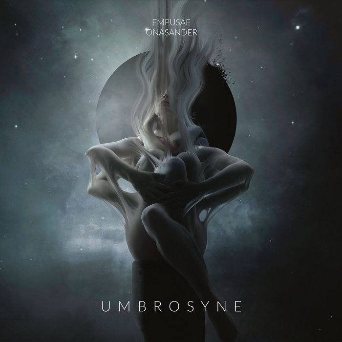 Umbrosyne | EMPUSAE & ONASANDER | Cyclic Law