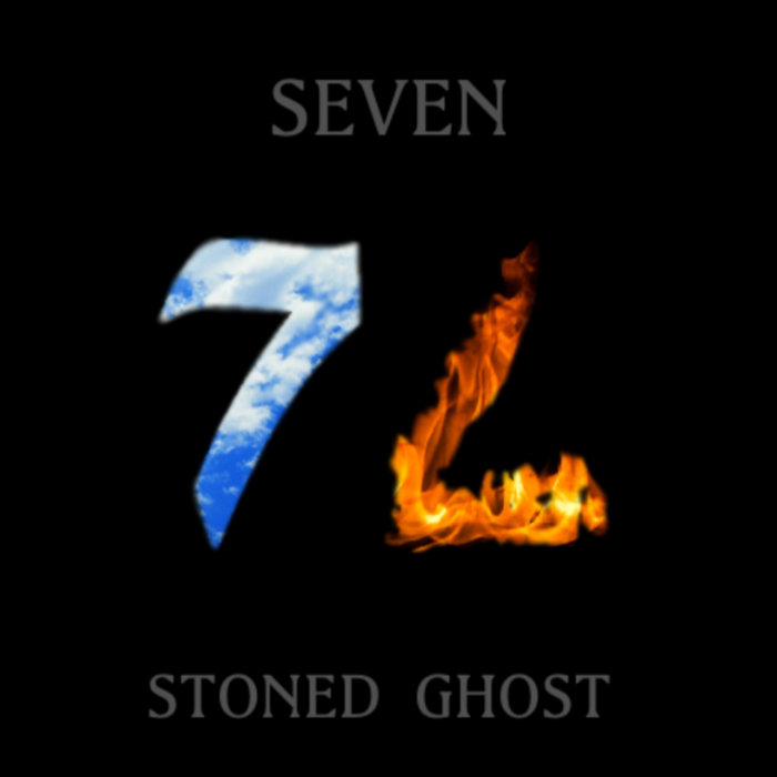 SEVEN | Stoned Ghost