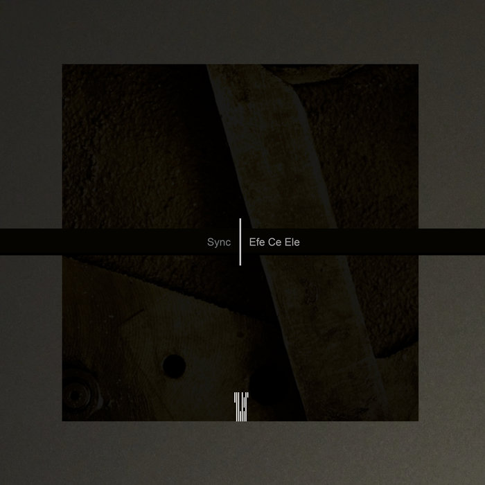 Sync | Efe Ce Ele