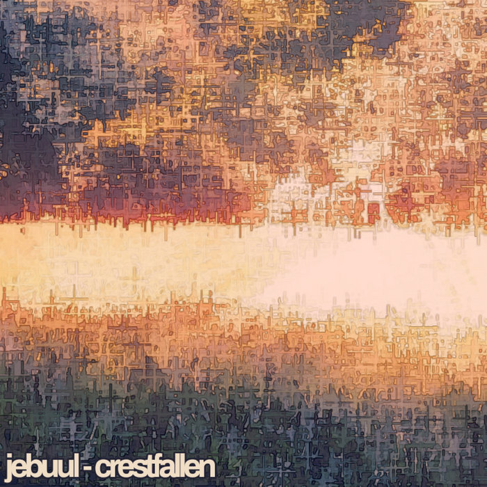 Crestfallen | jebuul