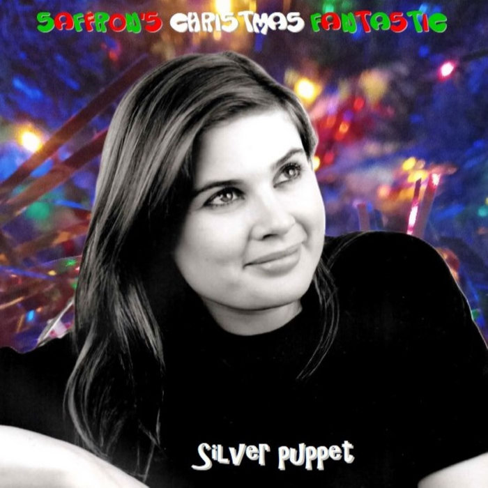 SAFFRON'S CHRISTMAS FANTASTIC | SILVER PUPPET