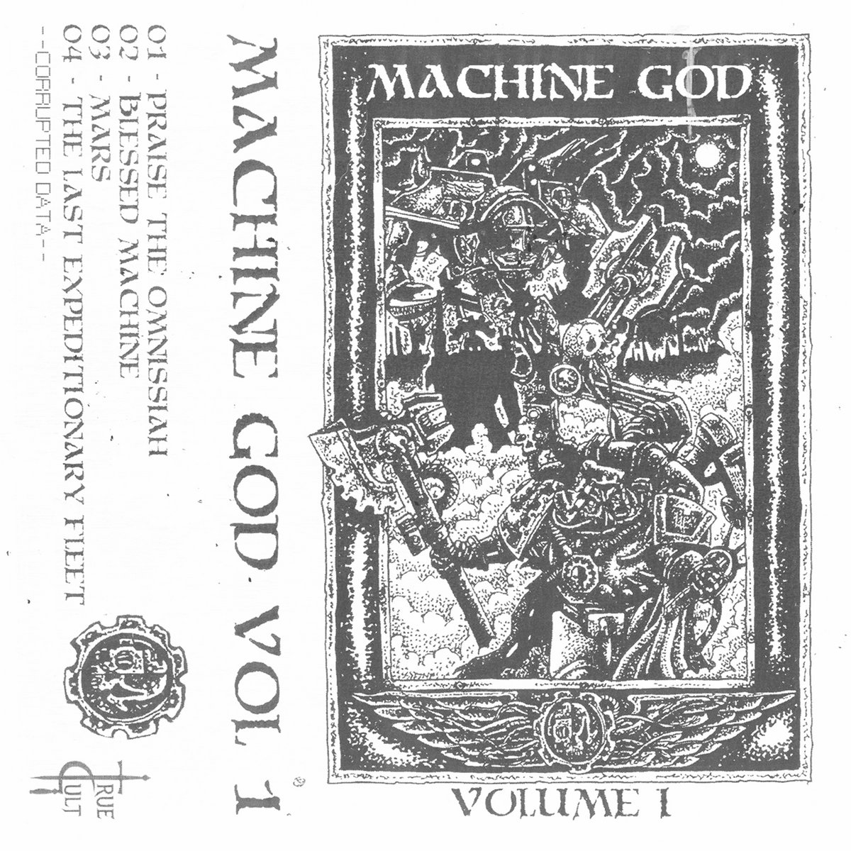 Praise the Omnissiah | MACHINE GOD | True Cult Records