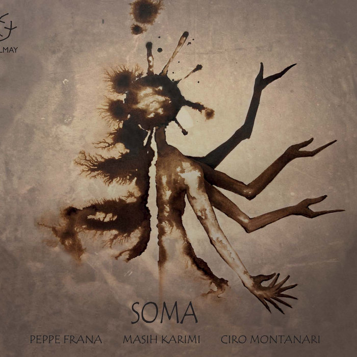 SOMA | SOMA (PEPPE FRANA, MASIH KARIMI, CIRO MONTANARI) | MIDDLE EAST