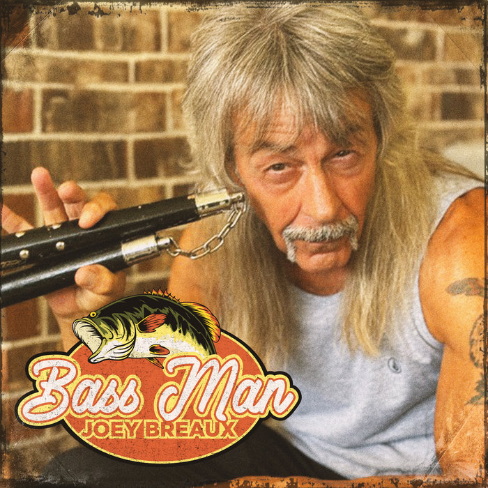 Bass Man | Joey Breaux