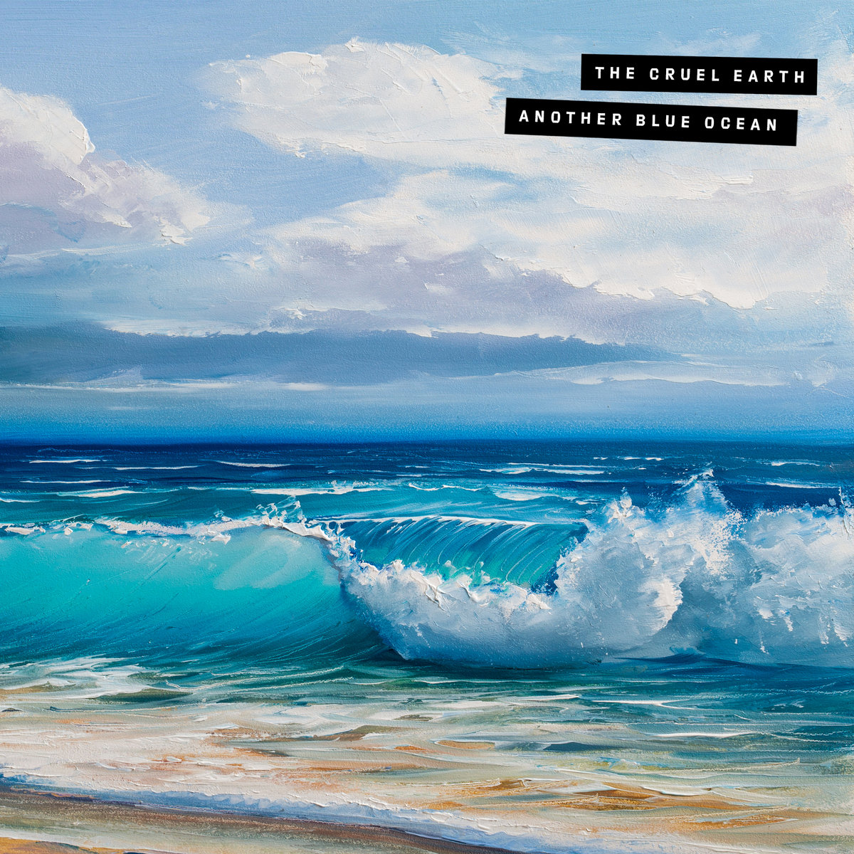 Another Blue Ocean | The Cruel Earth