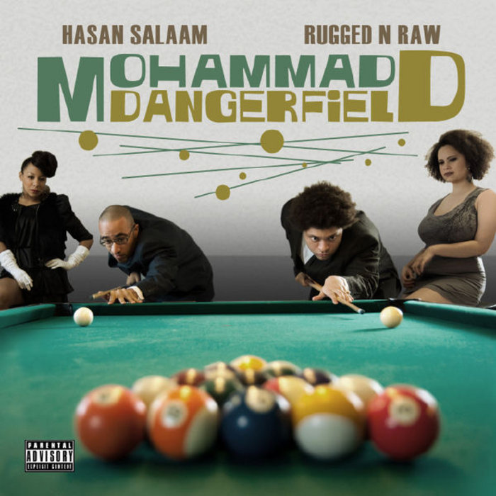Mohammad Dangerfield | Hasan Salaam & Rugged N Raw | Hasan Salaam
