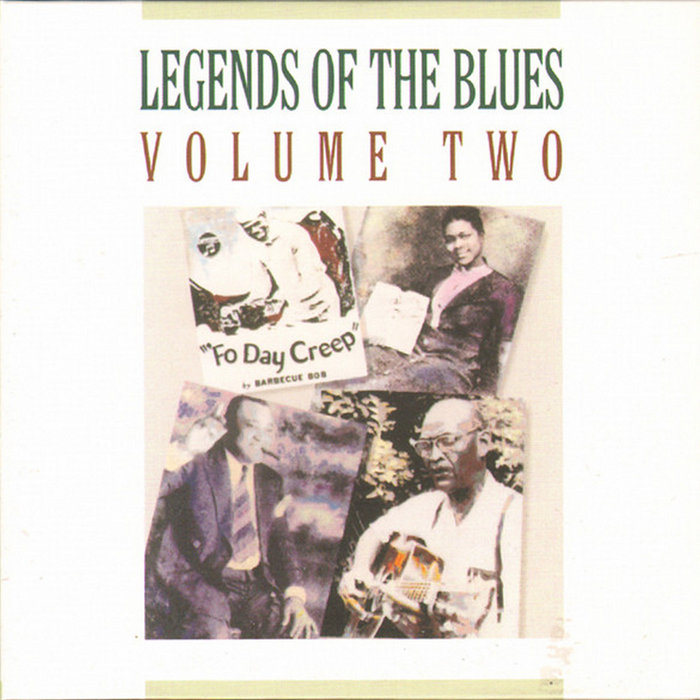 Legends Of The Blues - Volume Two | Various Artists | Roots & Blues ...
