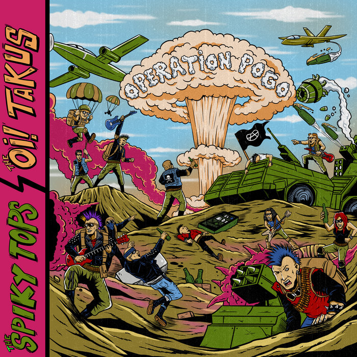 Operation Pogo | The Spiky Tops/ OiTakus | Dammit Distro