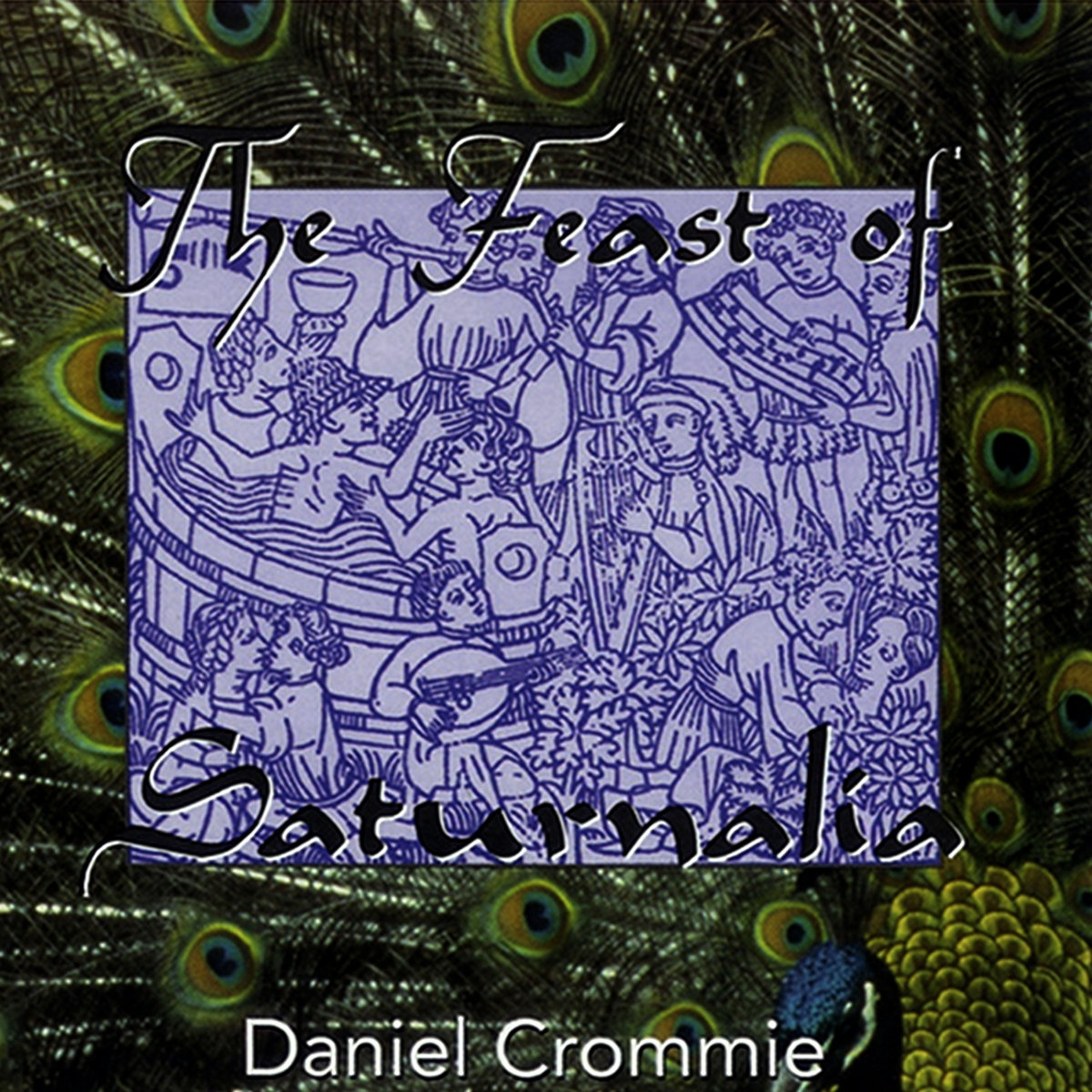 The Feast of Saturnalia | Daniel Crommie
