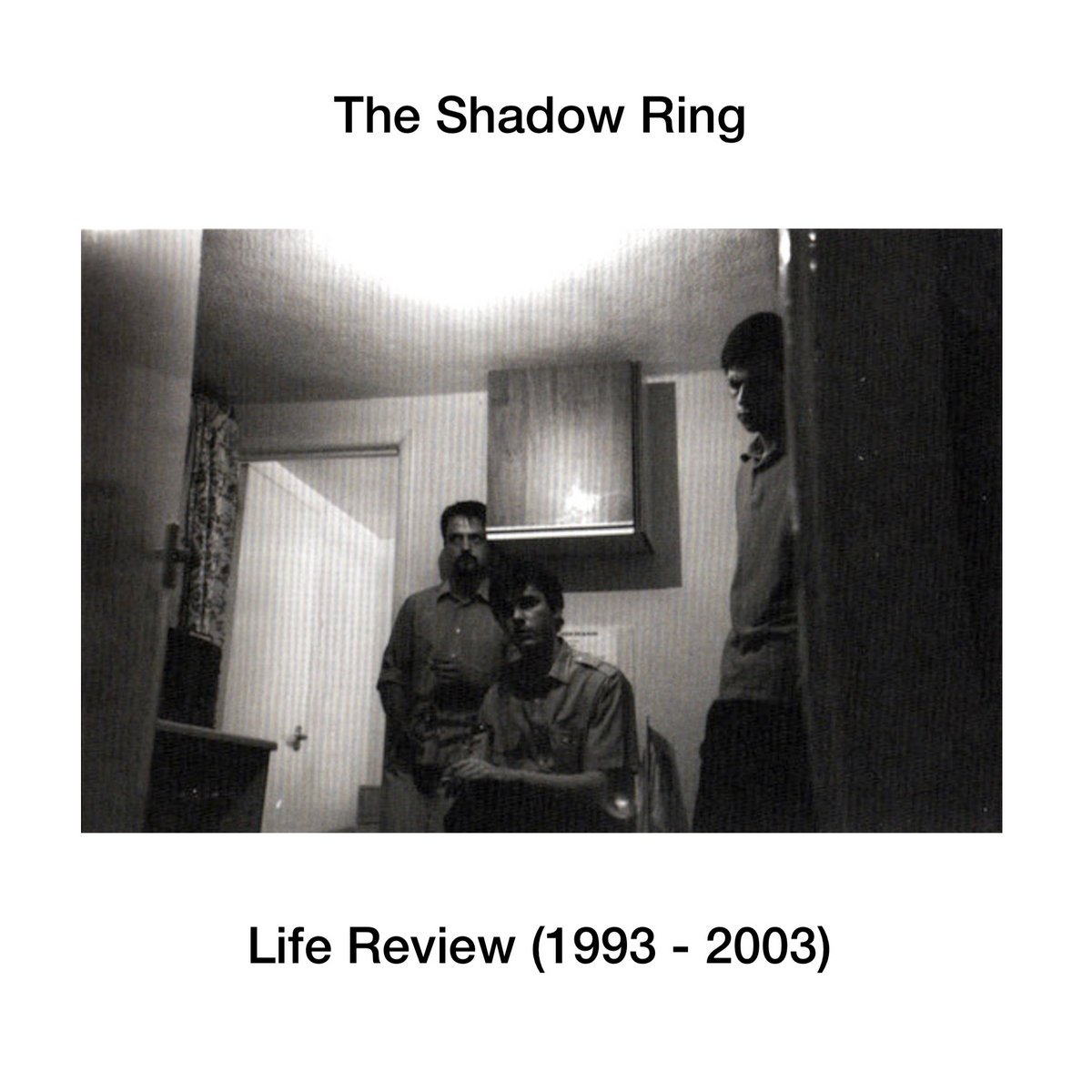 Life Review (1993-2003) | The Shadow Ring | Graham Lambkin