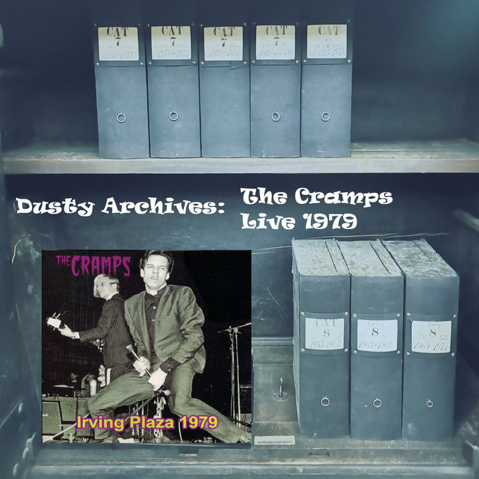 Dusty Archives: The Cramps Live 1979 | Alternative Gentleman Records