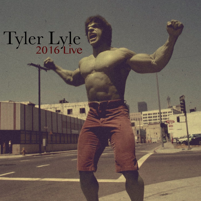 2016 Live | Tyler Lyle