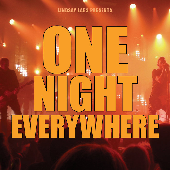 One Night Everywhere | Lindsay Labs Presents | Lindsay Labs [tm]