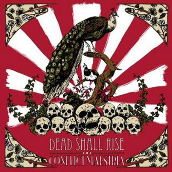 Dead Shall Rise / Conflict Maestria Split 10'' | DEAD SHALL RISE ...