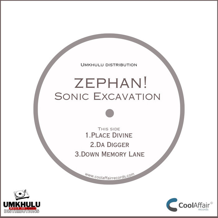 Sonic Excavation | Zephan | Cool Affair Records