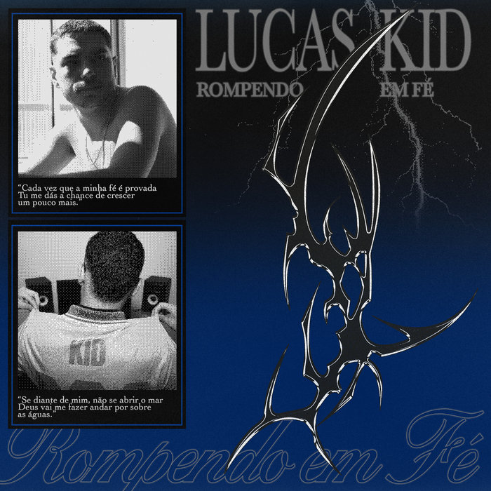 ND024 - ROMPENDO EM FÉ | LUCAS KID