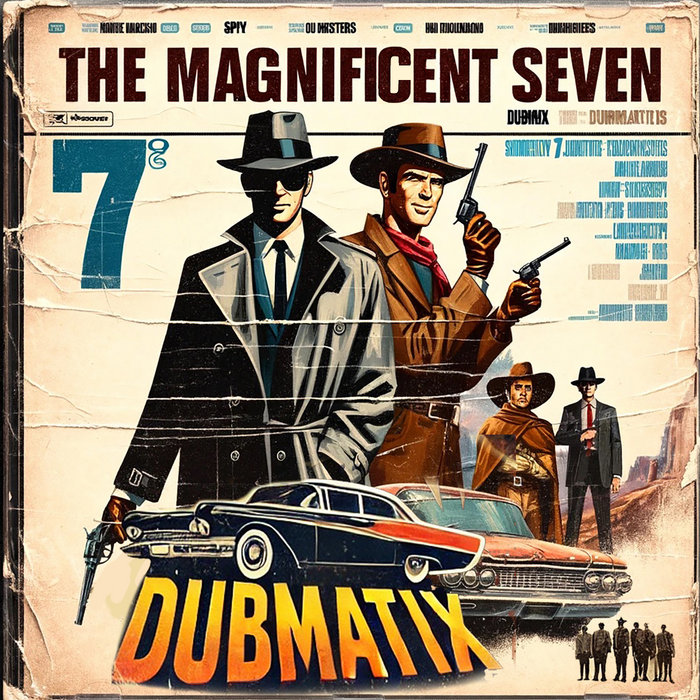 The Magnificent Seven | Dubmatix