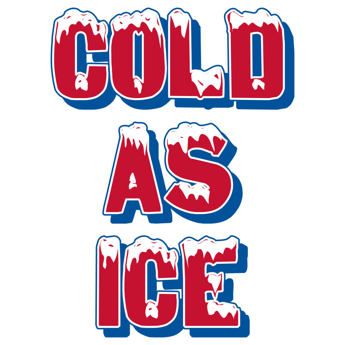 Cold As Ice | Royal T