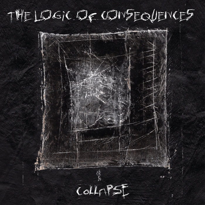 Collapse | The Logic of Consequences