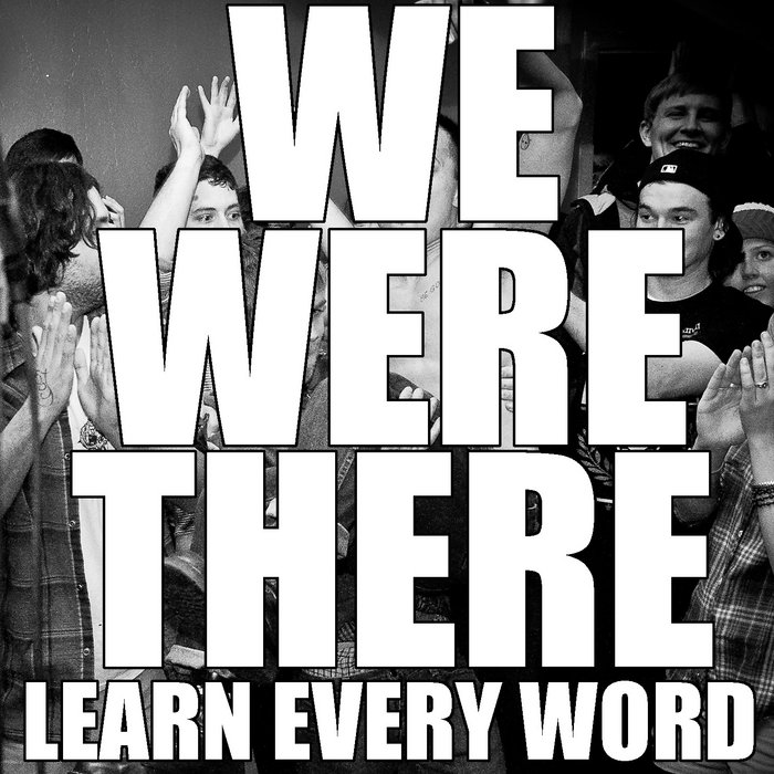 Learn Every Word | We Were There