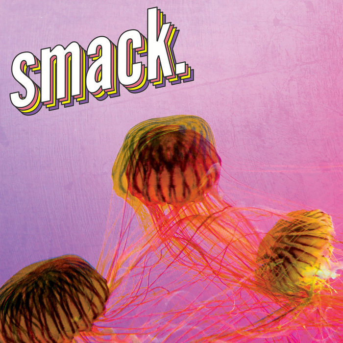 Smack | Box Jellys | One Step Outside Records