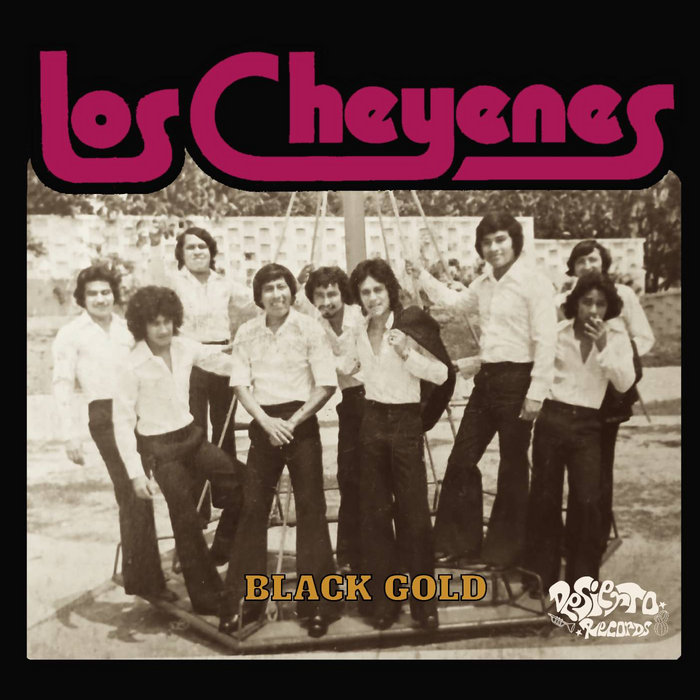 Los Cheyenes -Black Gold- Mex·Funk | Desierto Records