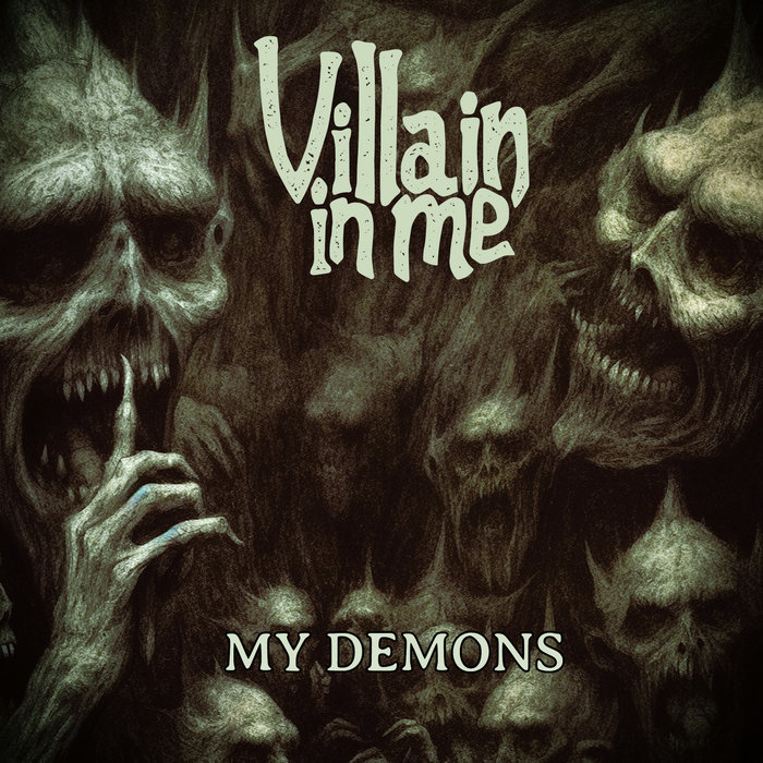 My Demons (revisited version) | Villain In Me