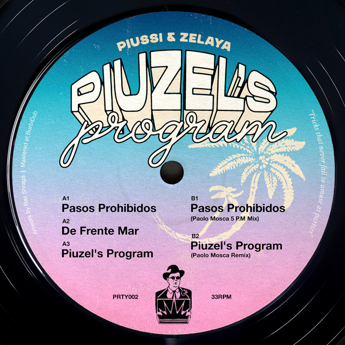 Piuzel's Program inc. Paolo Mosca Remixes | P&Z | Party Tricks