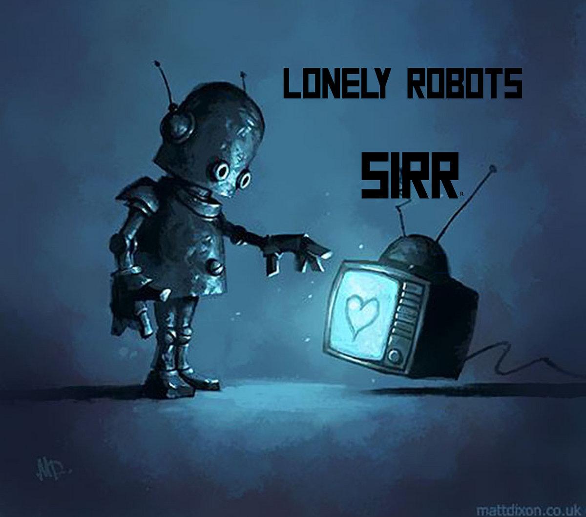 Lonely Robots | SIRR