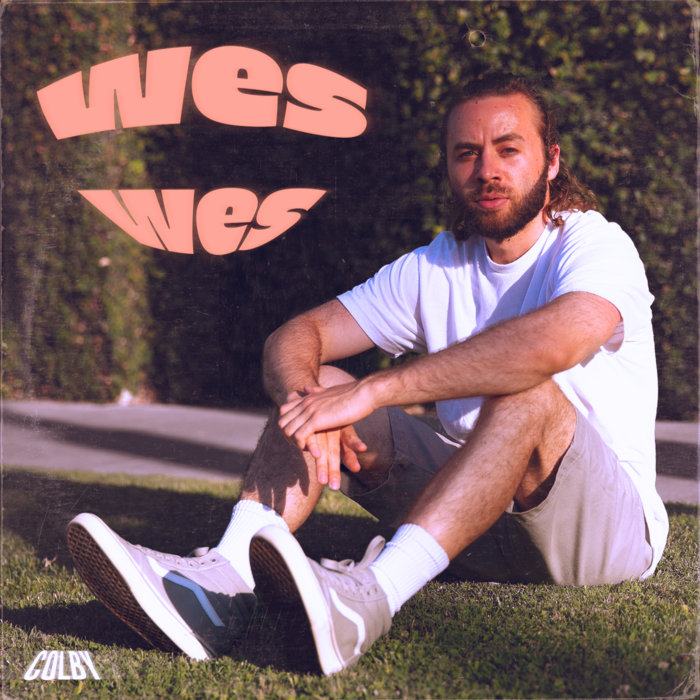 Wes Wes | 92 CÖLBY