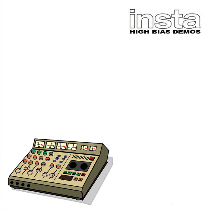 High Bias - Demos | Insta