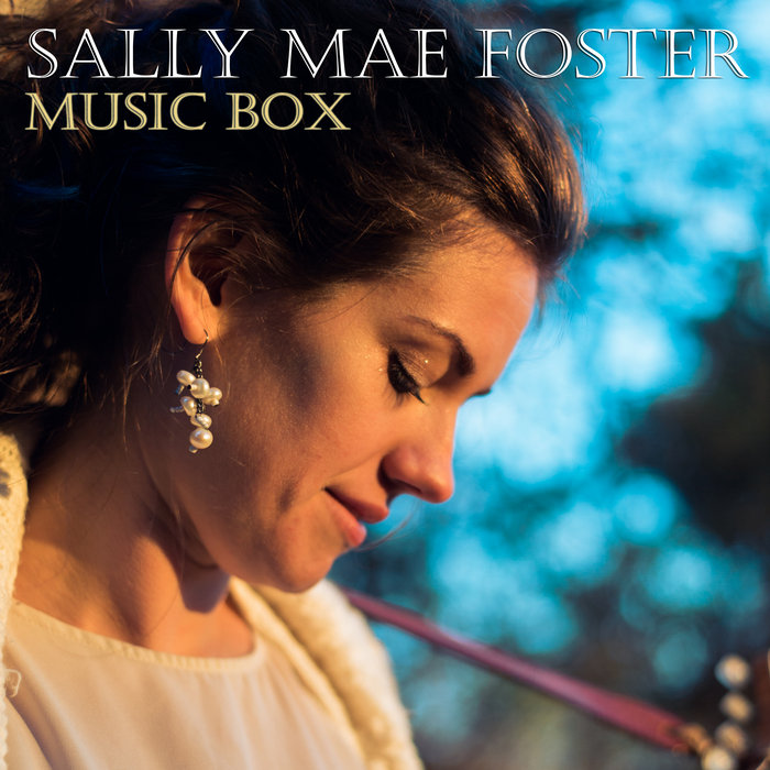 Music Box | Sally Mae Foster