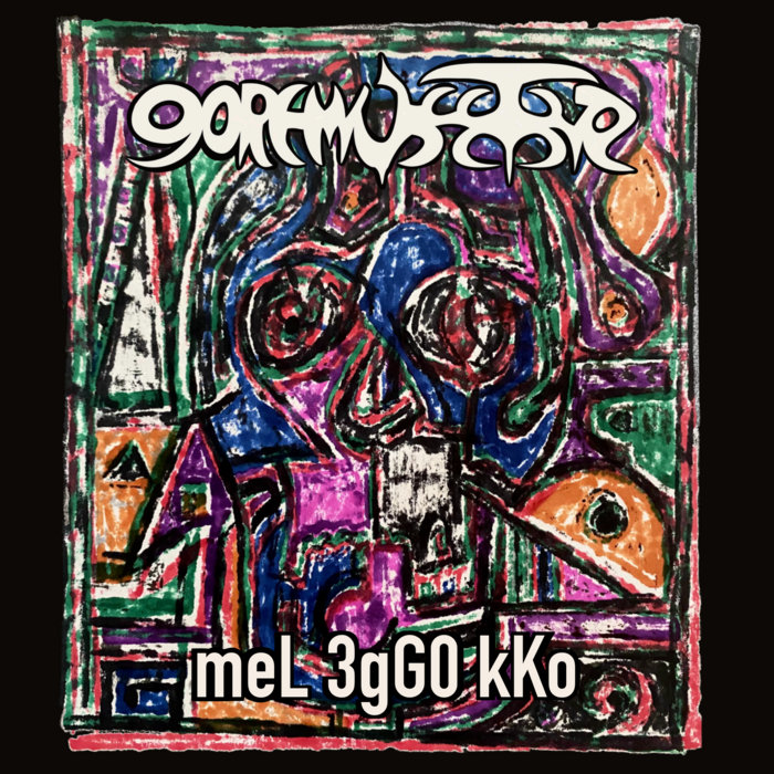 meL 3gGO kKo | Goremuseter