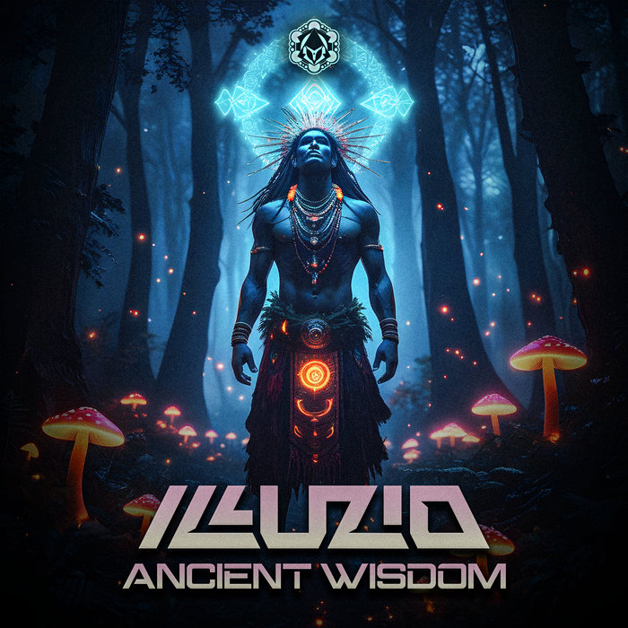 Illuzio - Ancient Wisdom | Illuzio | Maharetta Records