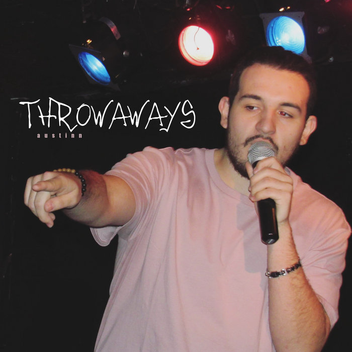 Throwaways | Austinn