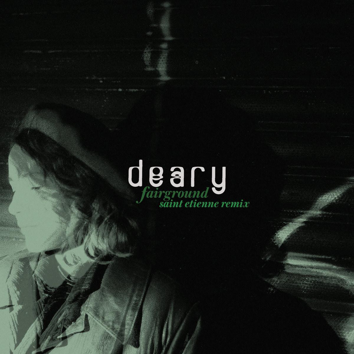 Fairground (Saint Etienne Remix) | deary