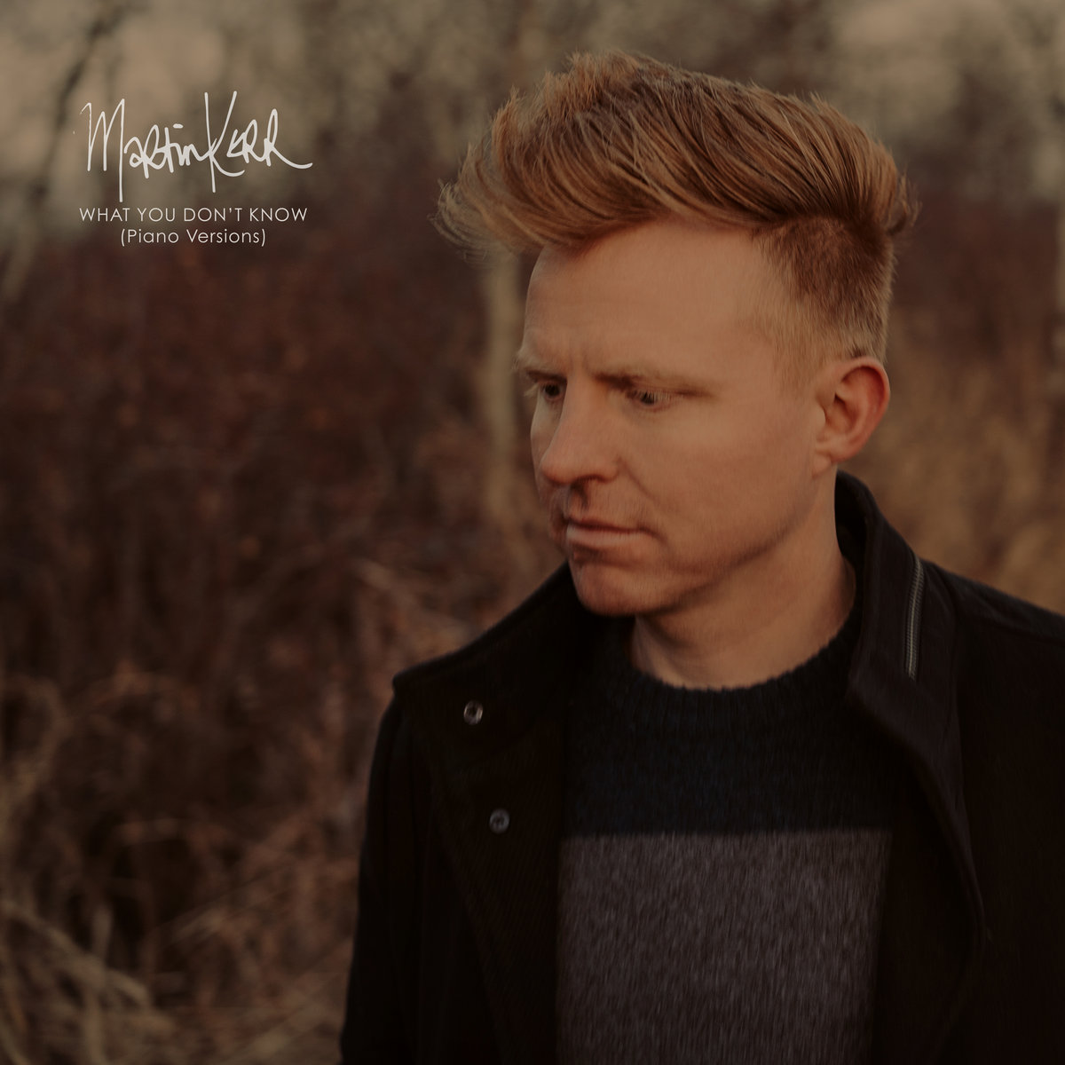 What You Don't Know (Piano Versions) | Martin Kerr