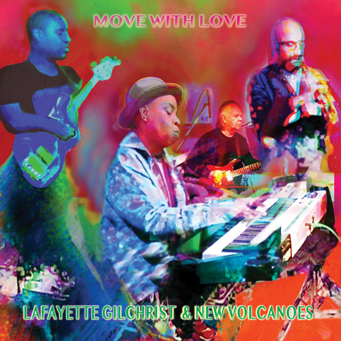 Move with Love | Lafayette Gilchrist