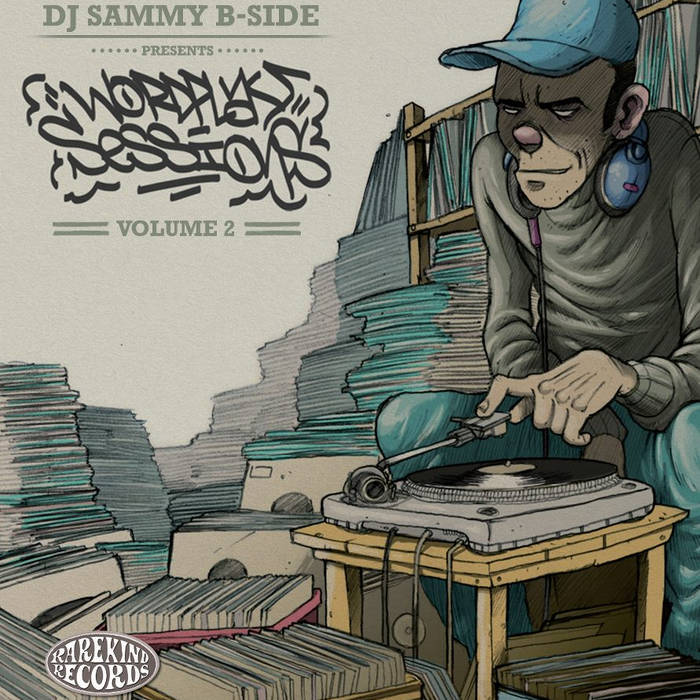 DJ Sammy B-Side Presents Wordplay Sessions Volume 2 | Sammy B-Side